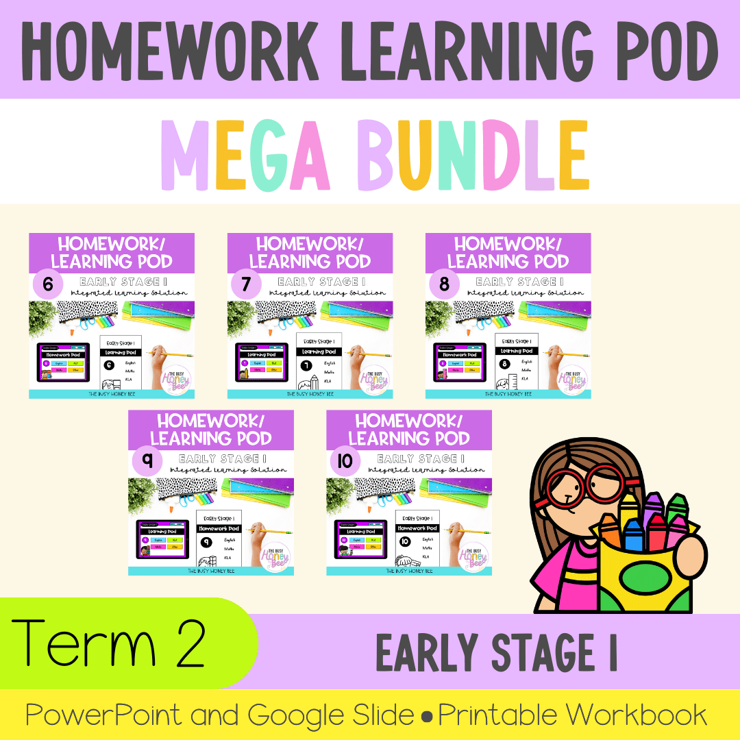 Early Stage 1 Homework/Learning Pods Term 2 Mega Bundle – The Busy ...