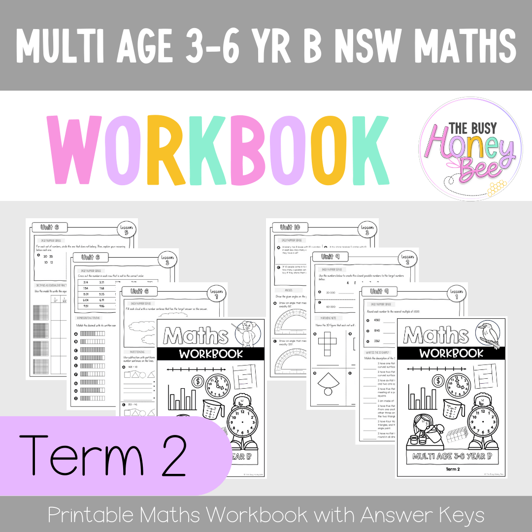 Multi Age 3-6 Year B NSW Maths Workbook Term 2 – The Busy Honey Bee