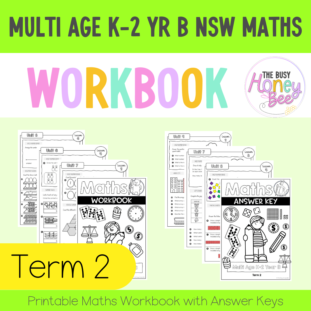 Multi Age K-2 Year B NSW Maths Workbook Term 2 – The Busy Honey Bee
