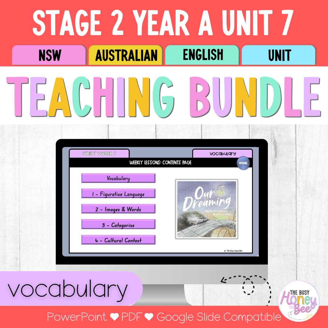 Stage 2 Year A Vocabulary Teaching Bundle Unit 7 – The Busy Honey Bee