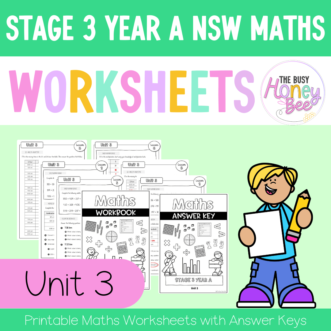 Stage 3 Year A NSW Maths Worksheets Unit 3 – The Busy Honey Bee