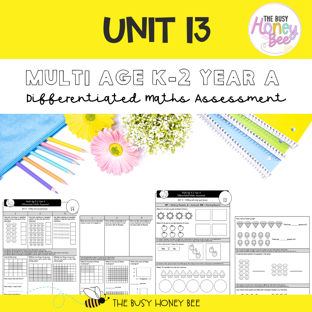 Multi Age K-2 Year A Differentiated NSW Maths Assessment Unit 13 – The ...