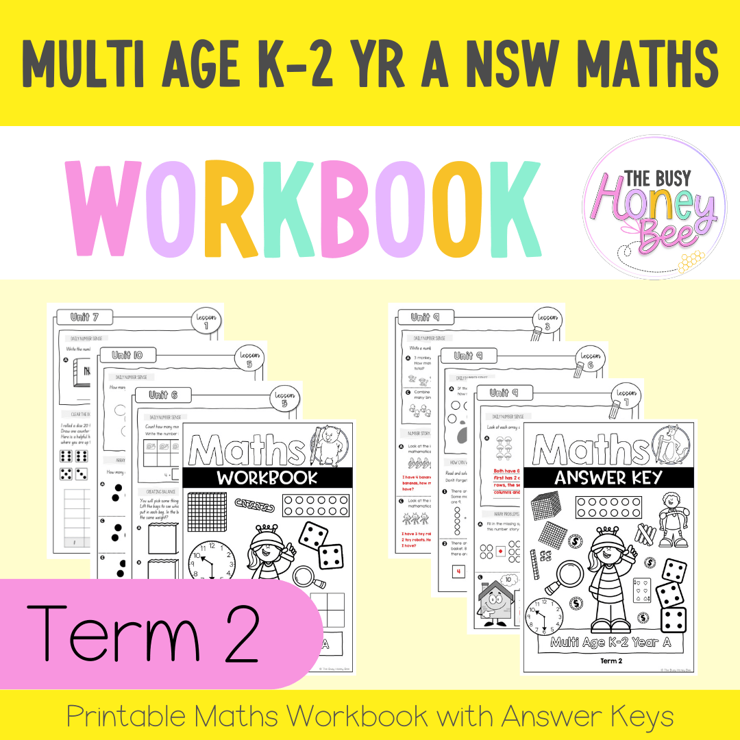 Multi Age K-2 Year A NSW Maths Workbook Term 2 – The Busy Honey Bee