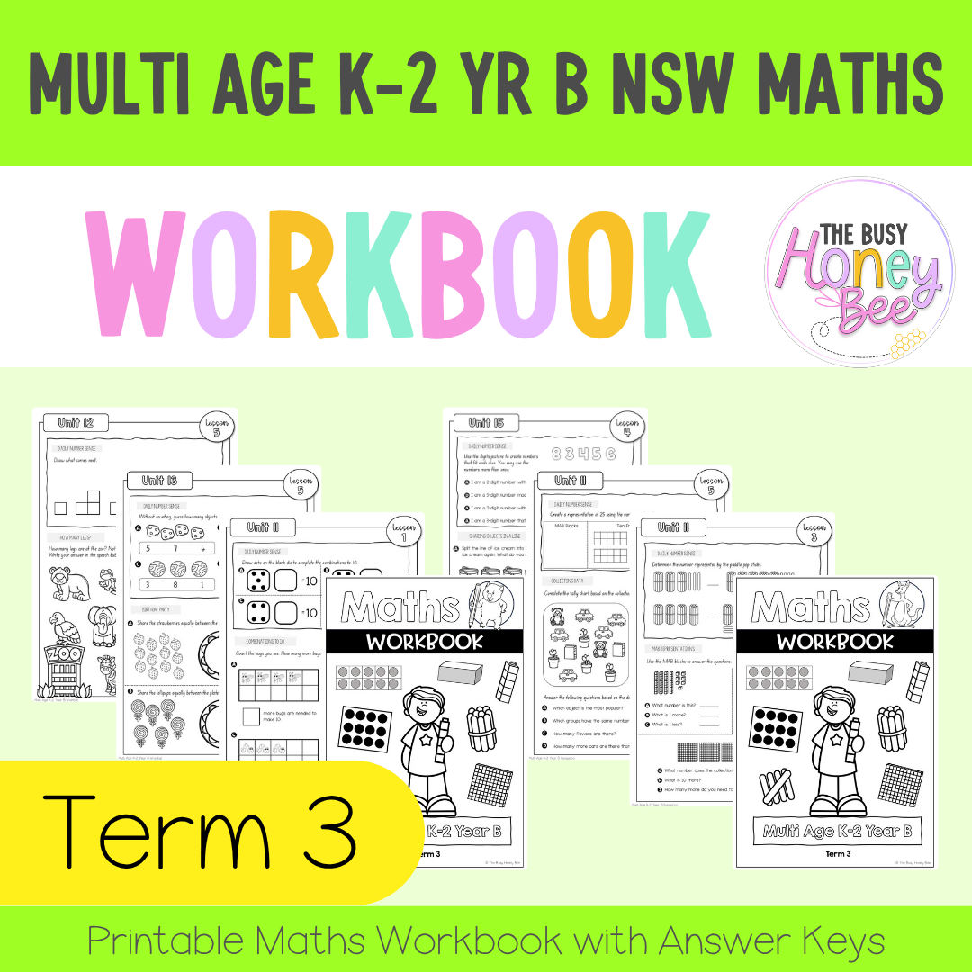 Multi Age K-2 Year B NSW Maths Workbook Term 3 – The Busy Honey Bee
